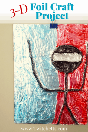 3-D Foil Craft Project - Twitchetts