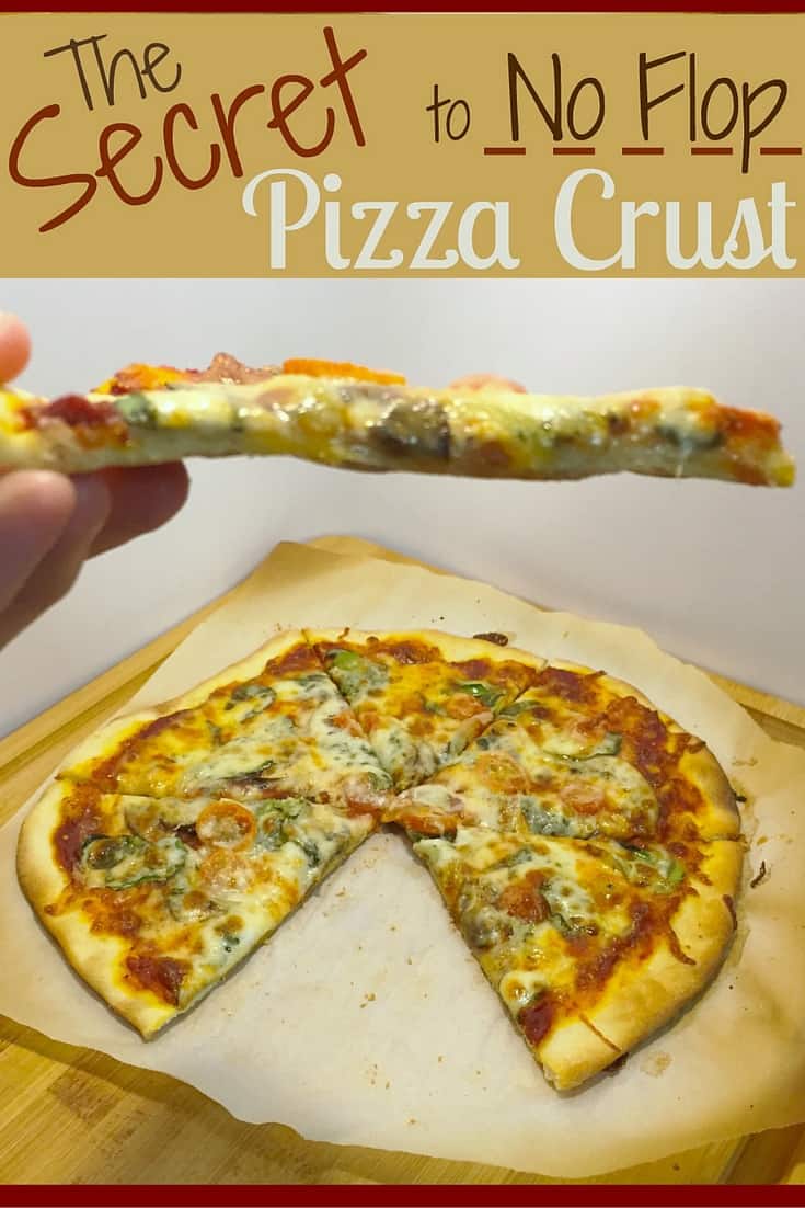 The Secret to -No Flop- HomeMade Pizza Crust - Twitchetts