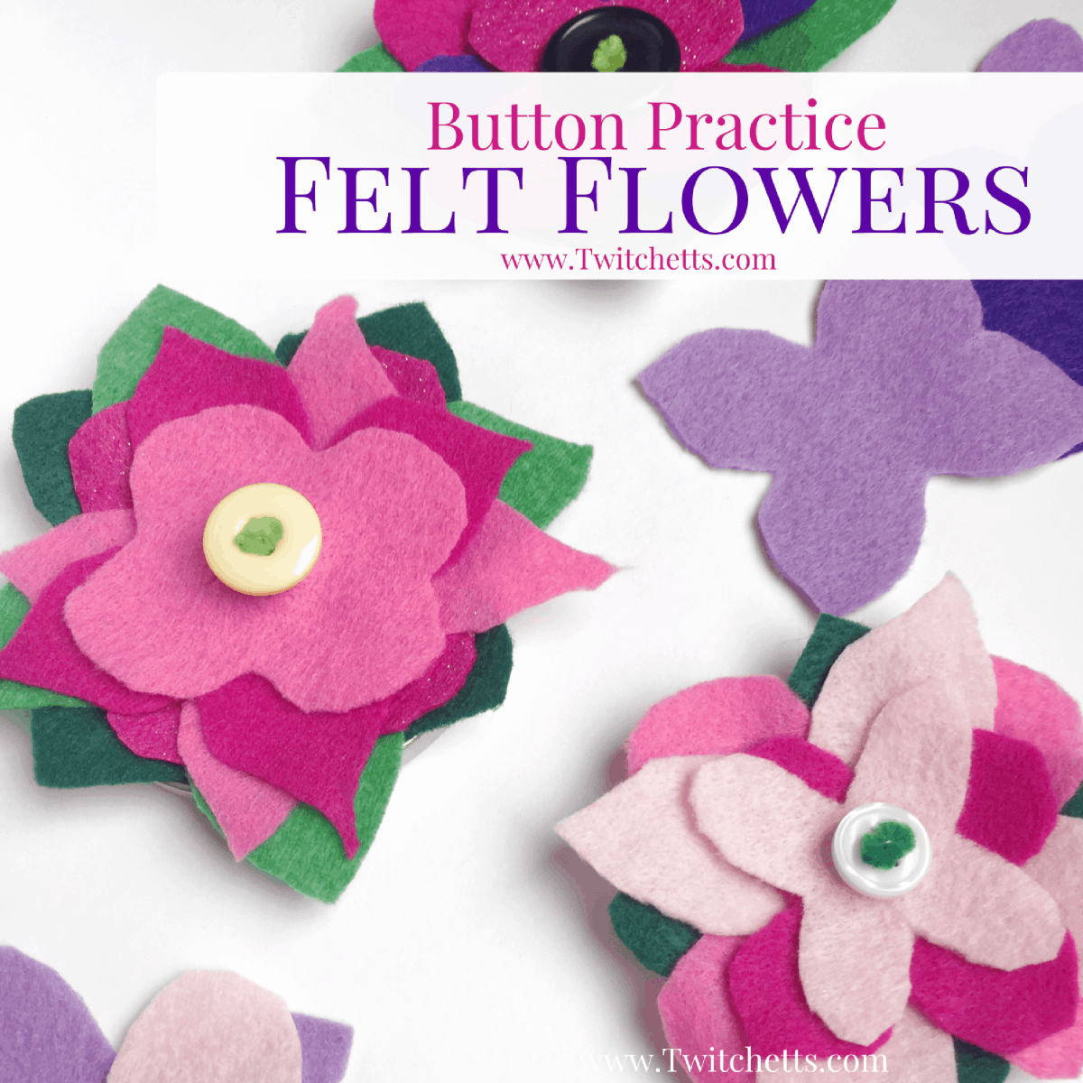 Button Practice Felt Flowers - Twitchetts