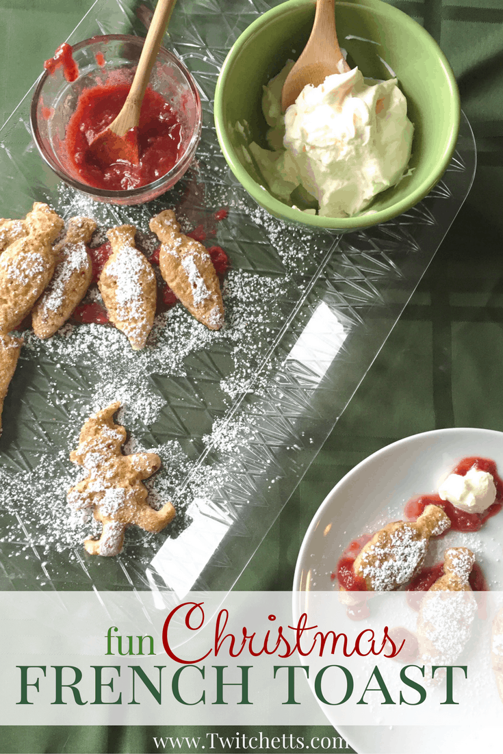 Christmas Morning French Toast Platter: An easy family tradition ...