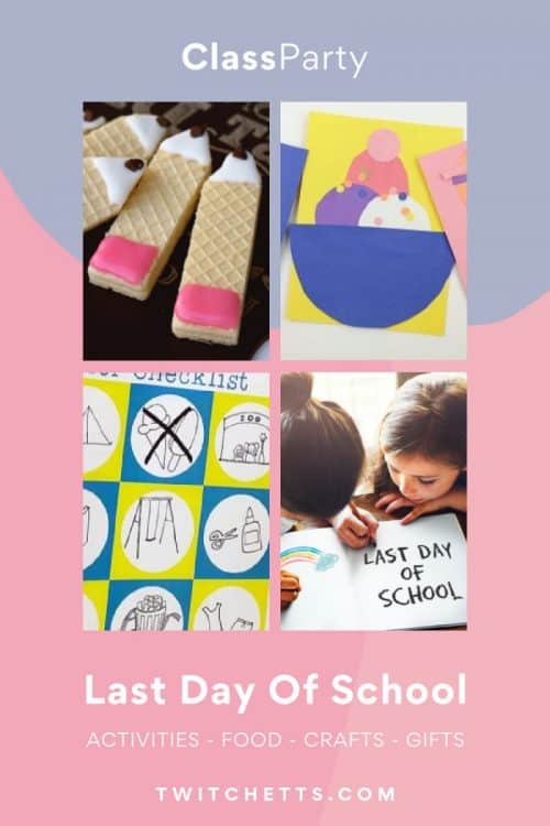 Easy End Of The School Year Class Party Ideas In Person And Virtual 