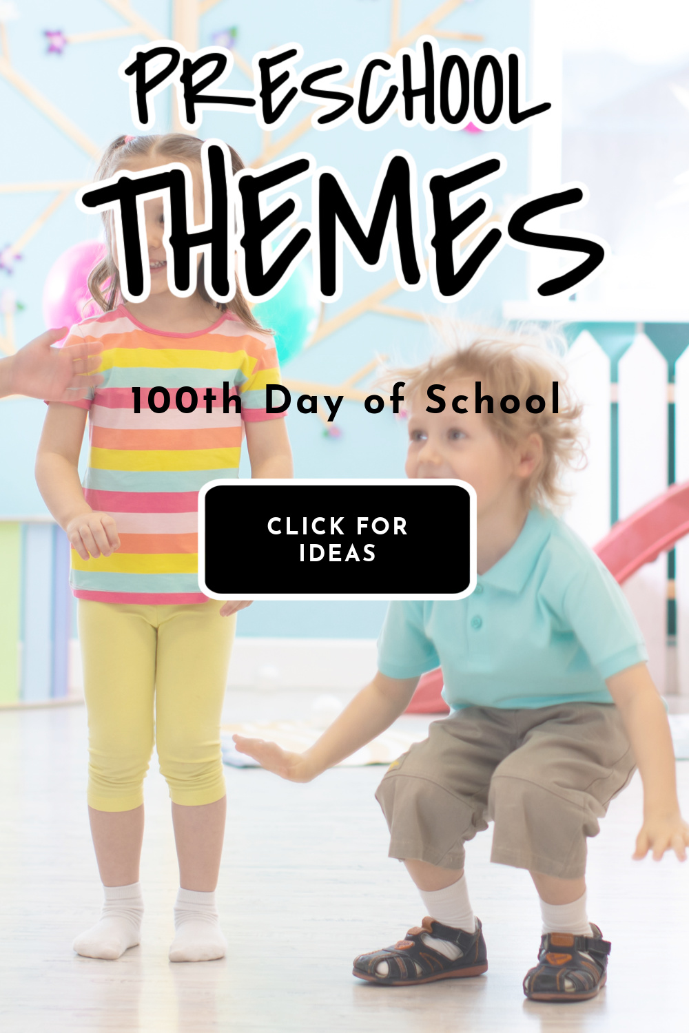 100 Days of School Ideas for Preschool: 24 Fun class party ideas