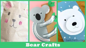 55 Cute Bear Crafts for Preschoolers to make - Twitchetts